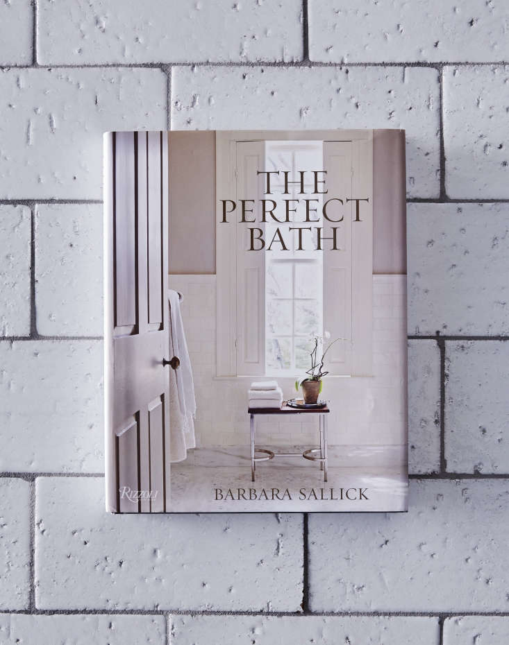 Expert Advice: How to Create the Perfect Bath, from the Grande Dame of ...
